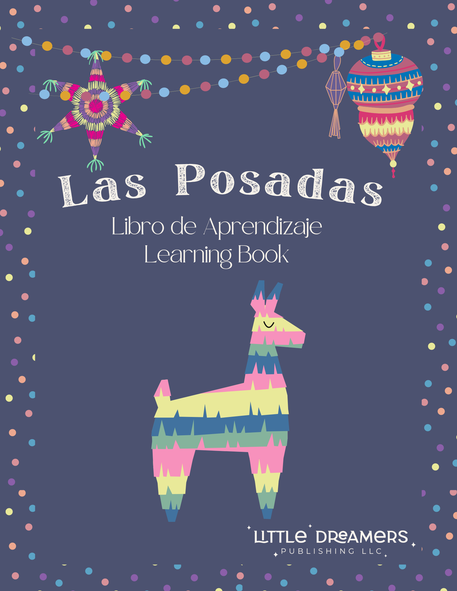 Las Posadas Learning Book: Las Posadas Libro de Aprendizaje ...